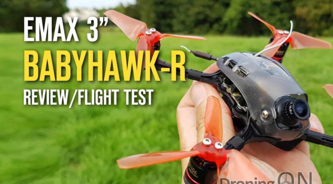 Is The Emax BabyHawk-R Our New Favourite 3" Racing Drone? | DroningON ...